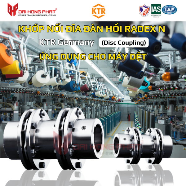 KHỚP NỐI ĐĨA ĐÀN HỒI RADEX N KTR GERMANY ỨNG DỤNG CHO MÁY DỆT - Đại Hồng Phát